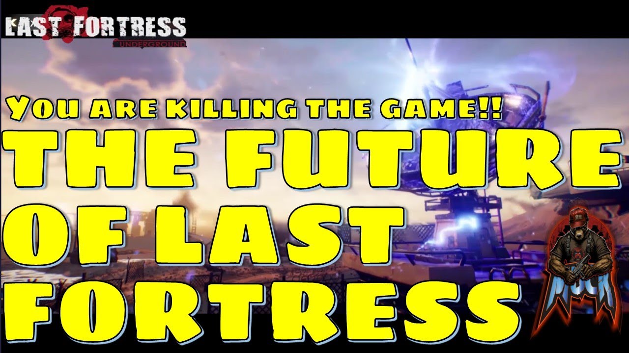 Last Fortress: Underground - The Future of Last Fortress - YouTube