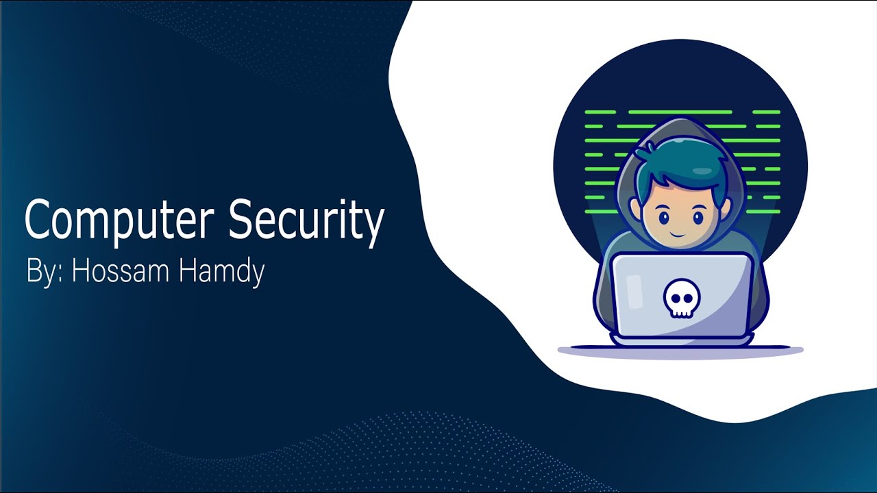 Lecture 01 | Computer Security - BFCAI - YouTube