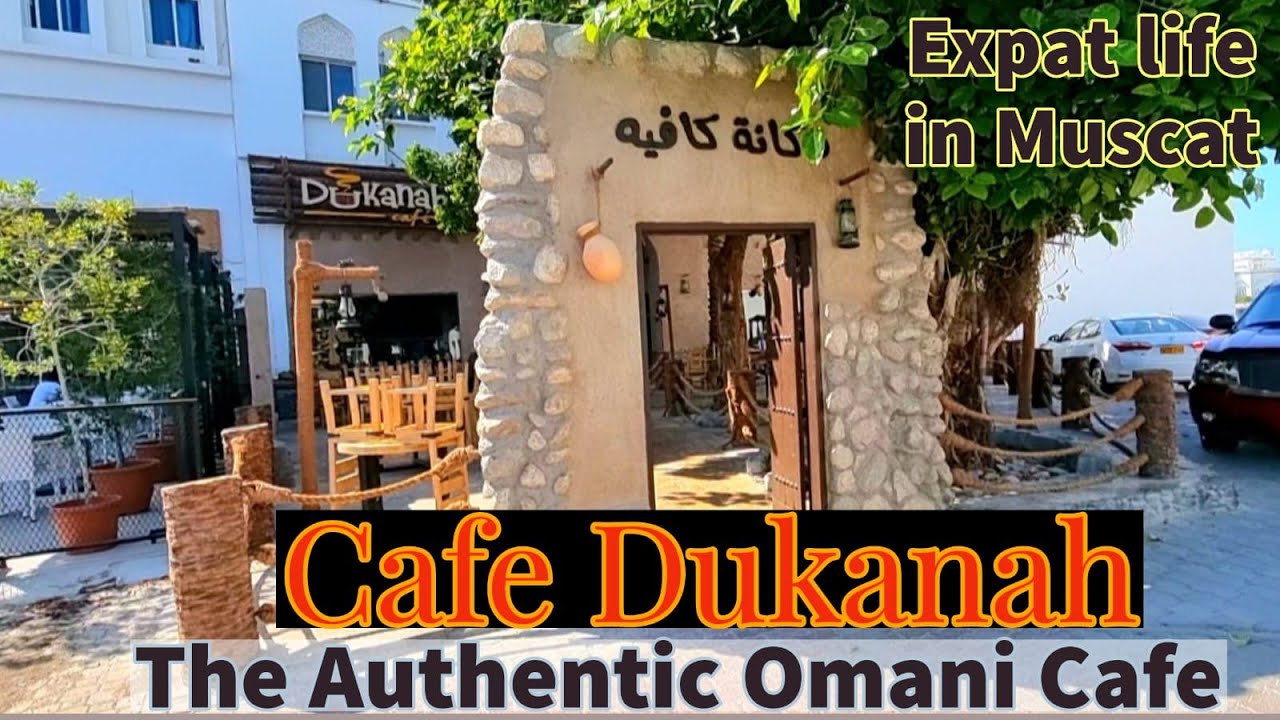 Cafe Dukanah Muscat I Expat Life in Oman I Vlog #98 - YouTube