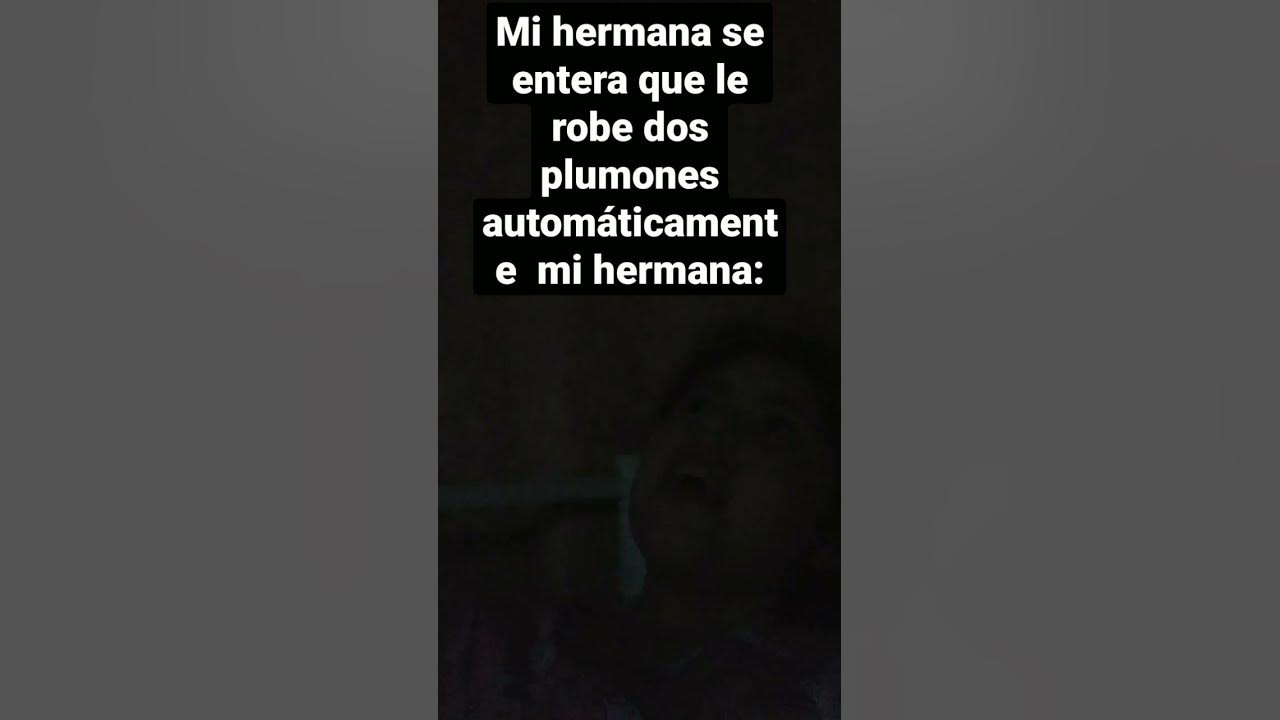 Cuando Mi Hermana Se Entera Que Le Robe 2 Plumones Mi Hermana Alison