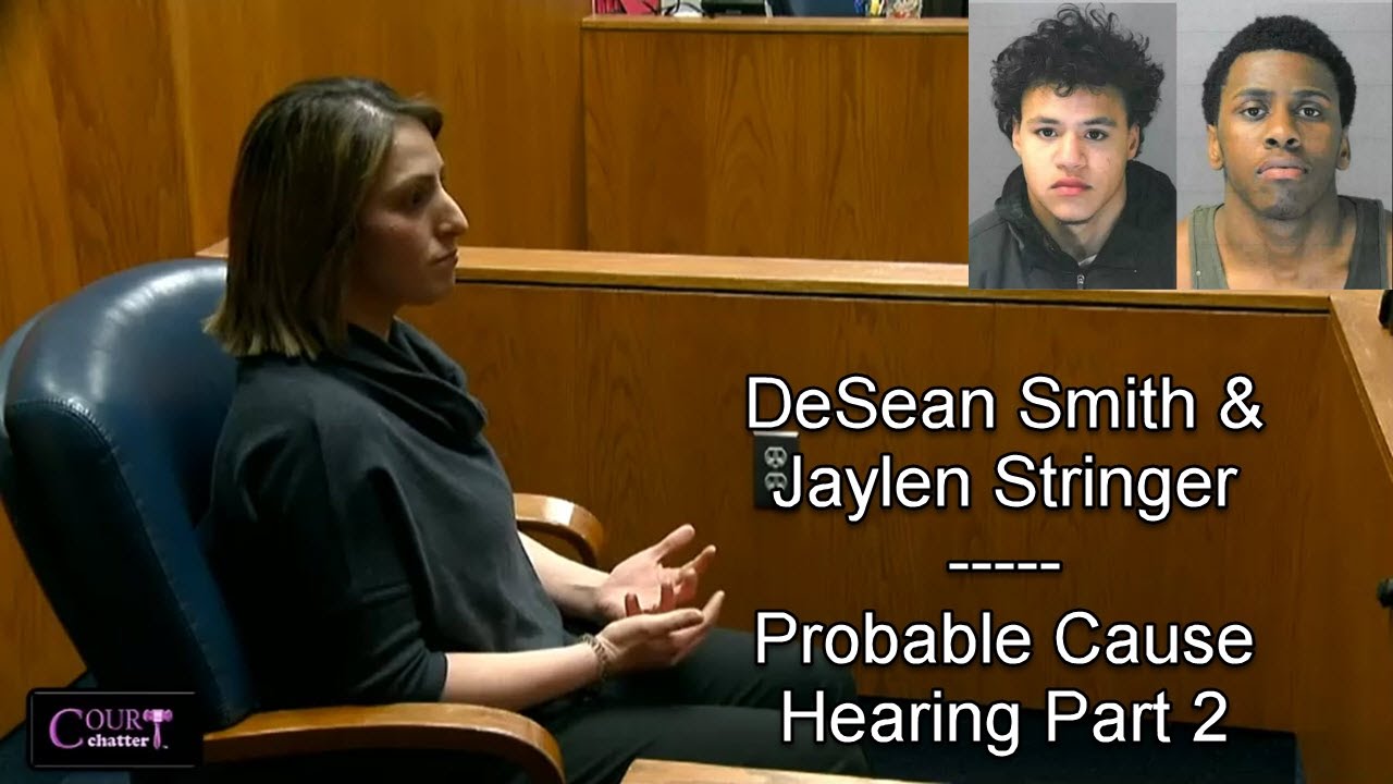 DeSean Smith and Jaylen Stringer Probable Cause Hearing Part 2 - YouTube