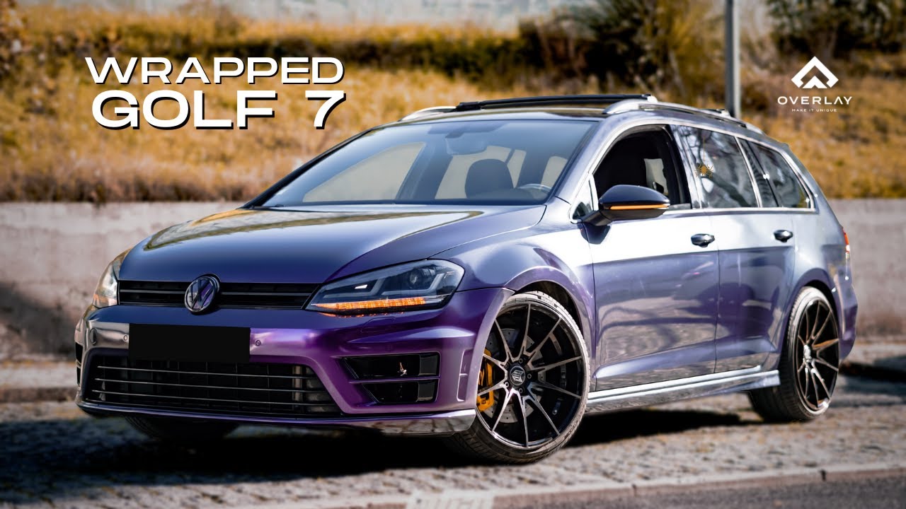 Golf 7 Variant | CAR WRAPPING - YouTube