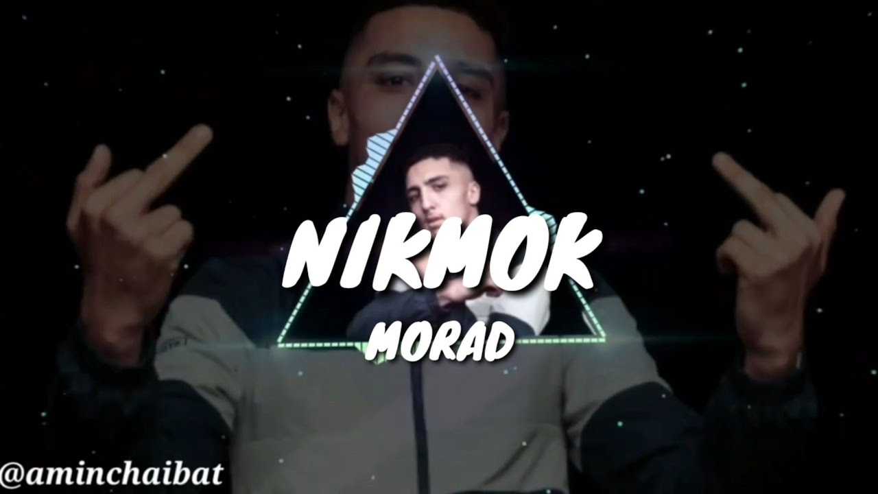 MORAD - NIKMOK [AUDIO OFICIAL] - YouTube