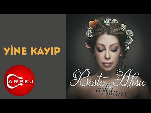 Beste Aksu - Yine Kayıp (Official Audio)