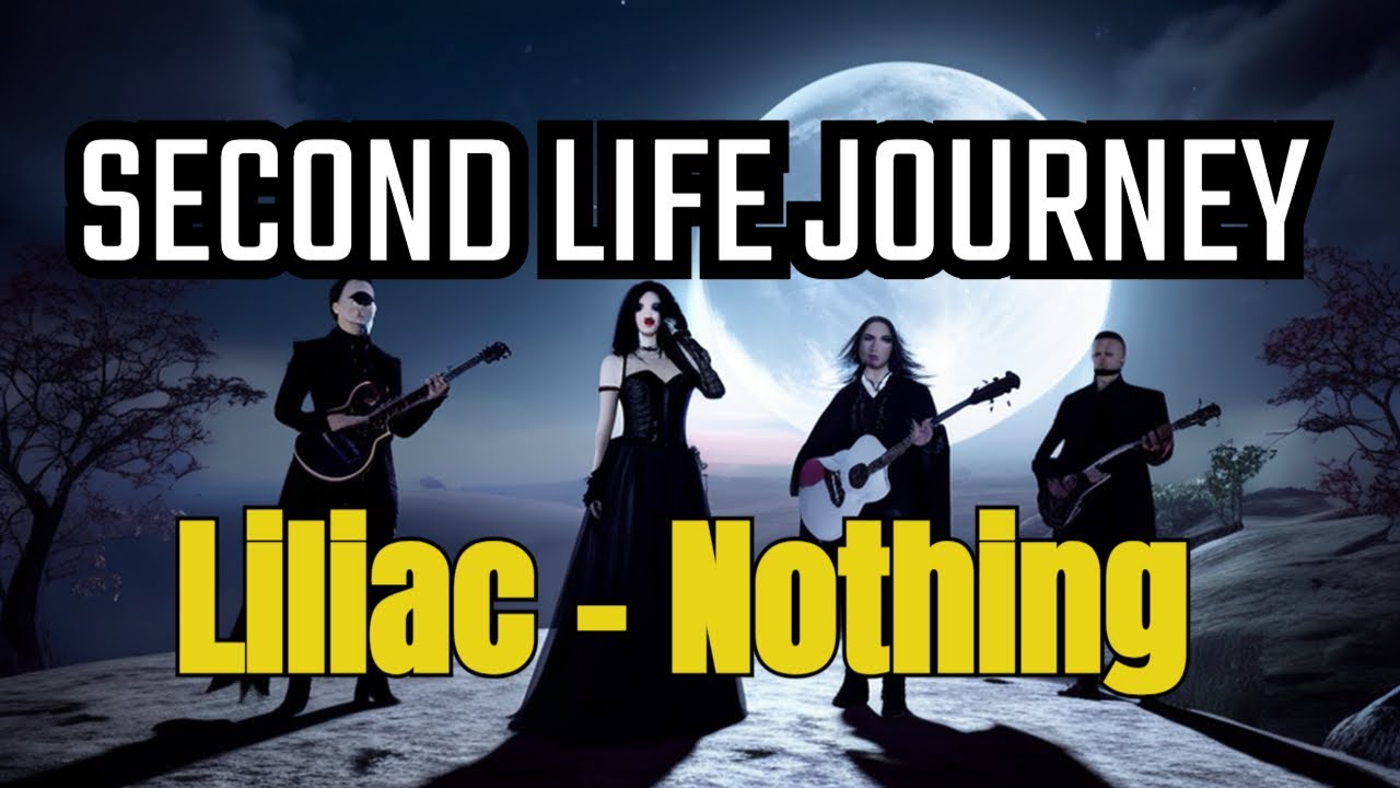 Liliac Nothing Fan Video Made In Second Life Youtube