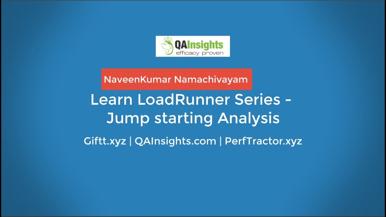 Learn LoadRunner Series - #47 - Jump starting Analysis - YouTube