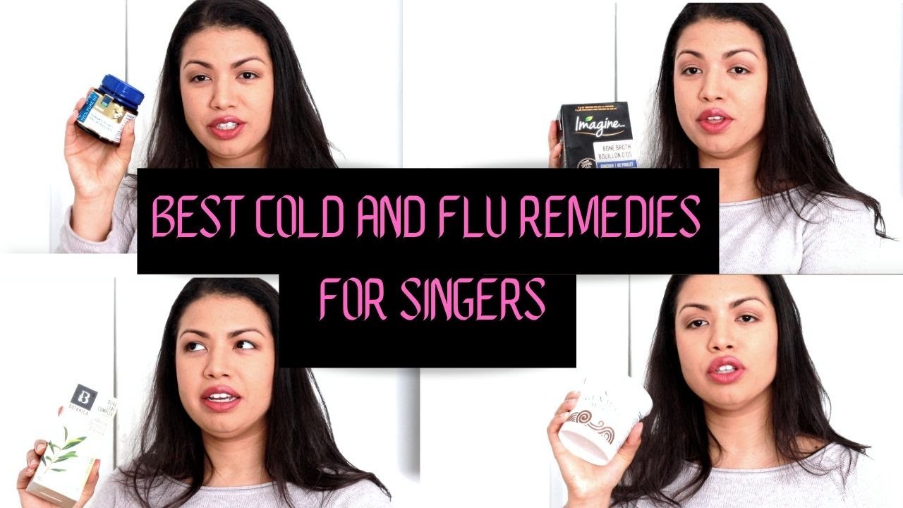 Best Cold and Flu Remedies For Singers | How Do Singers Avoid Colds ...