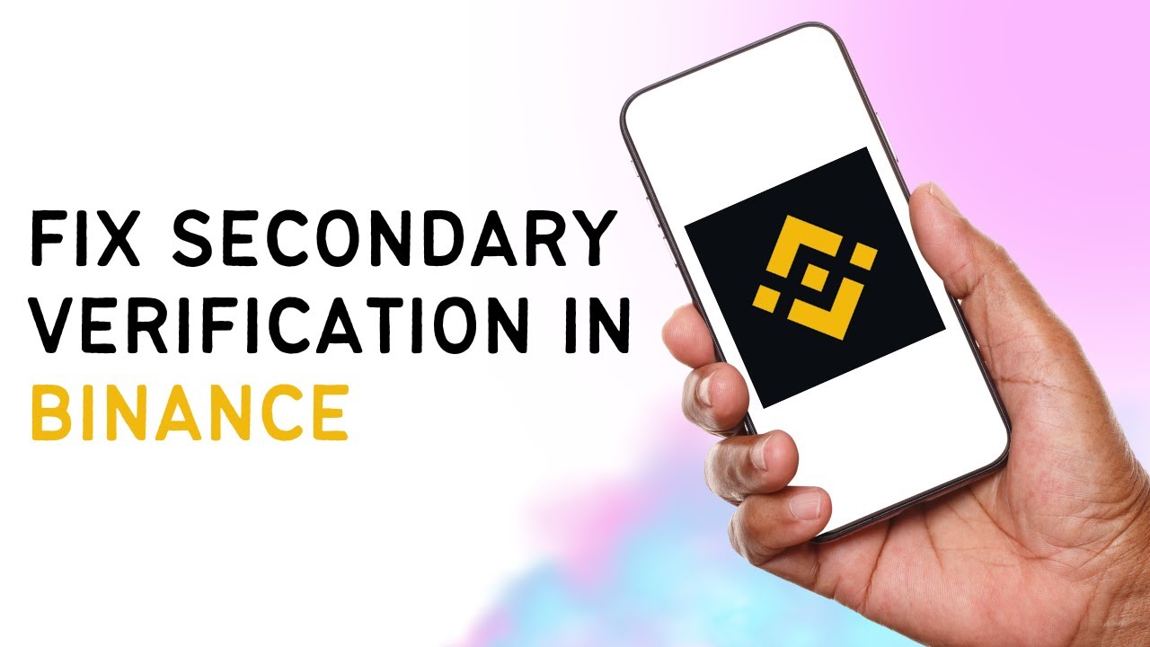 How To Fix Secondary Verification In Binance | Quick Tutorial - YouTube