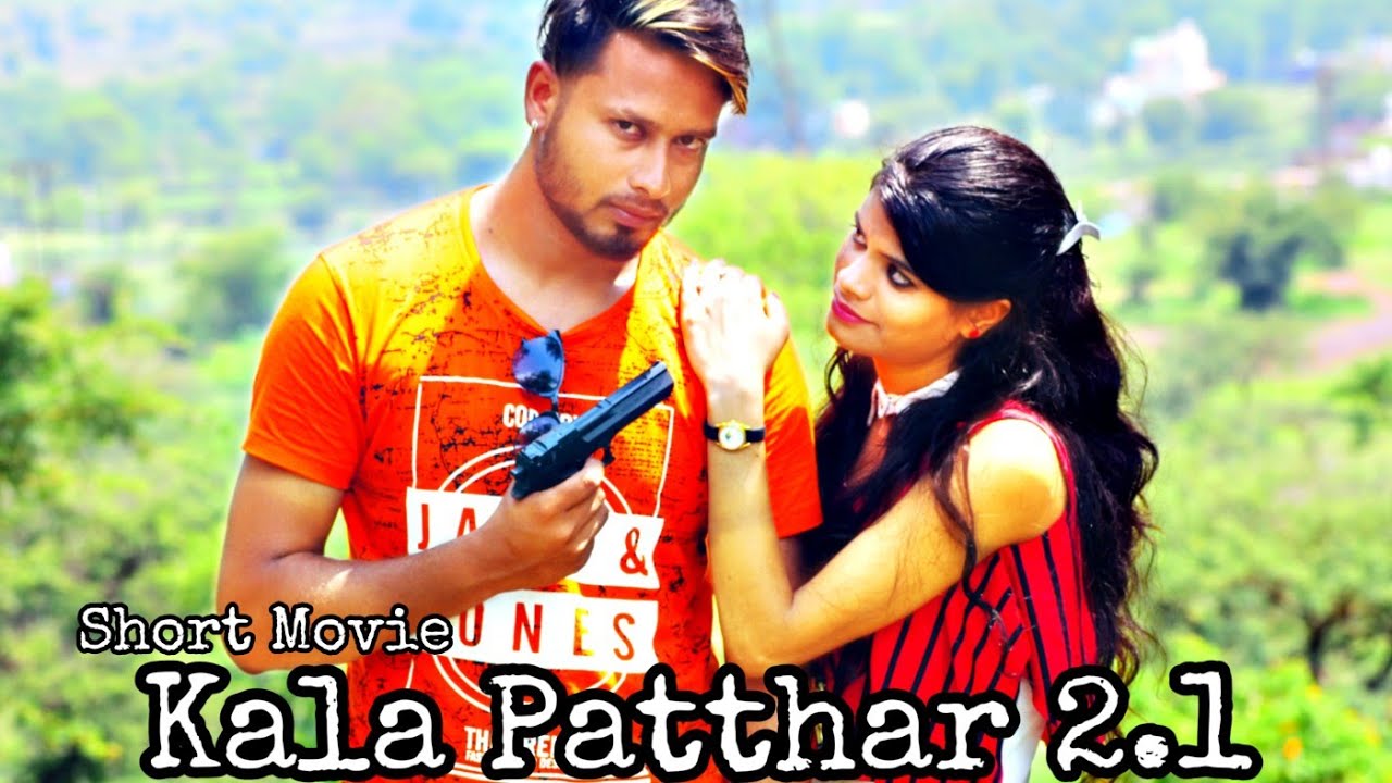 Kala patthar 2.1 short film ||Boby Rajak|| - YouTube