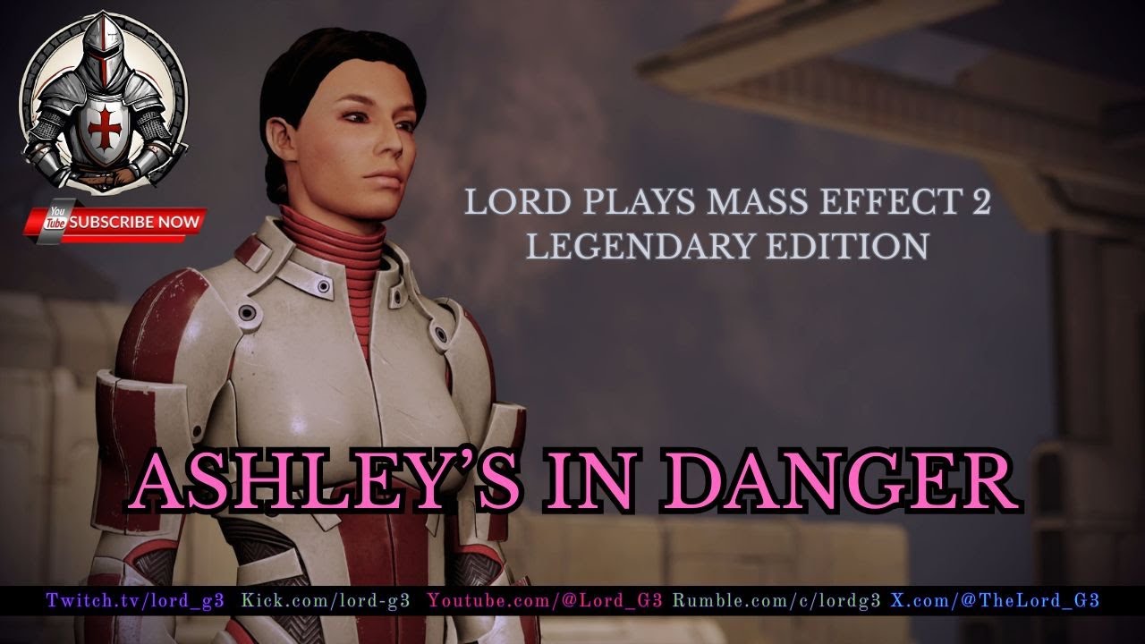 ME 2 Ashley Needs Help | Lord Plays Mass Effect Legendary Edition - YouTube