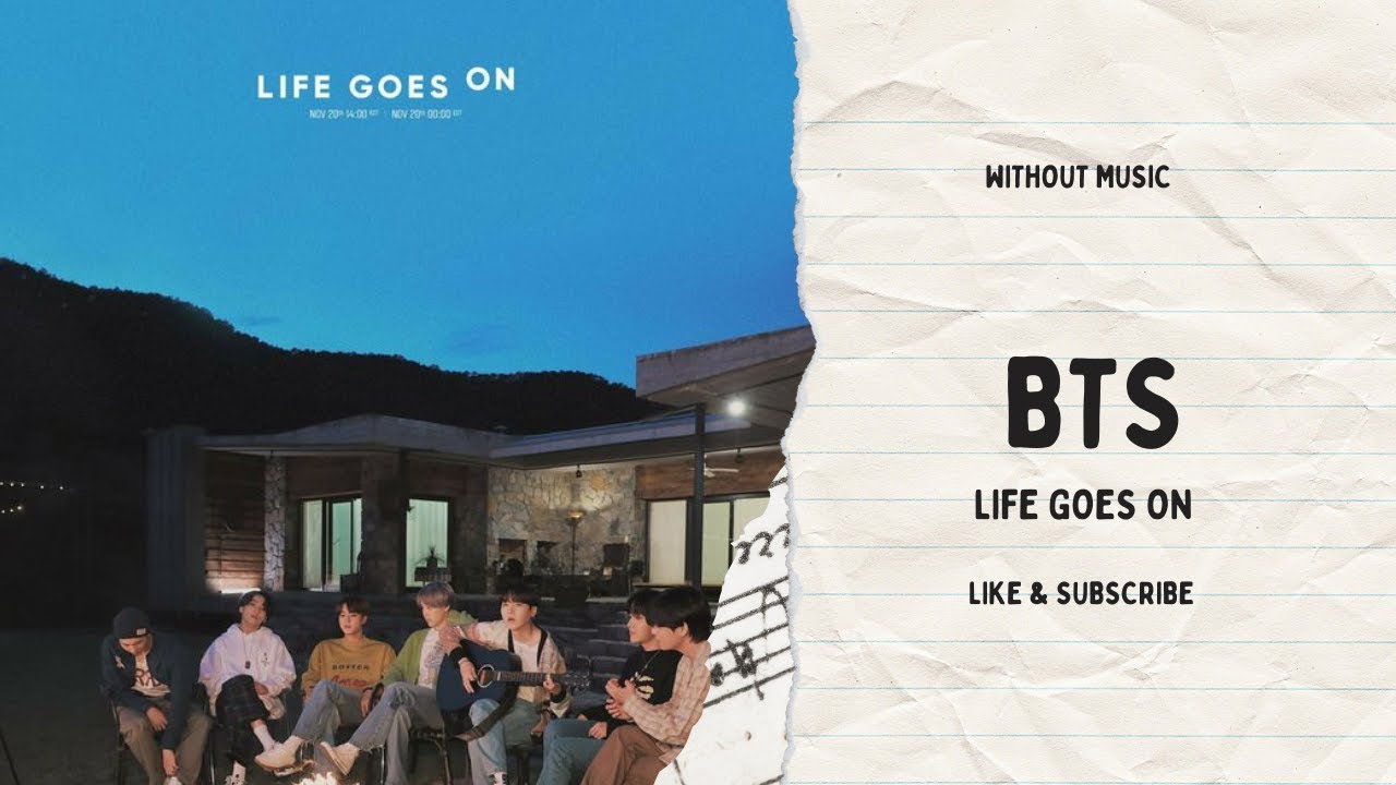 LIFE GOS ON - BTS - WITHOUT MUSIC - (VOCAL) - LYRICS - بدون موسيقى - مترجمه - YouTube Music