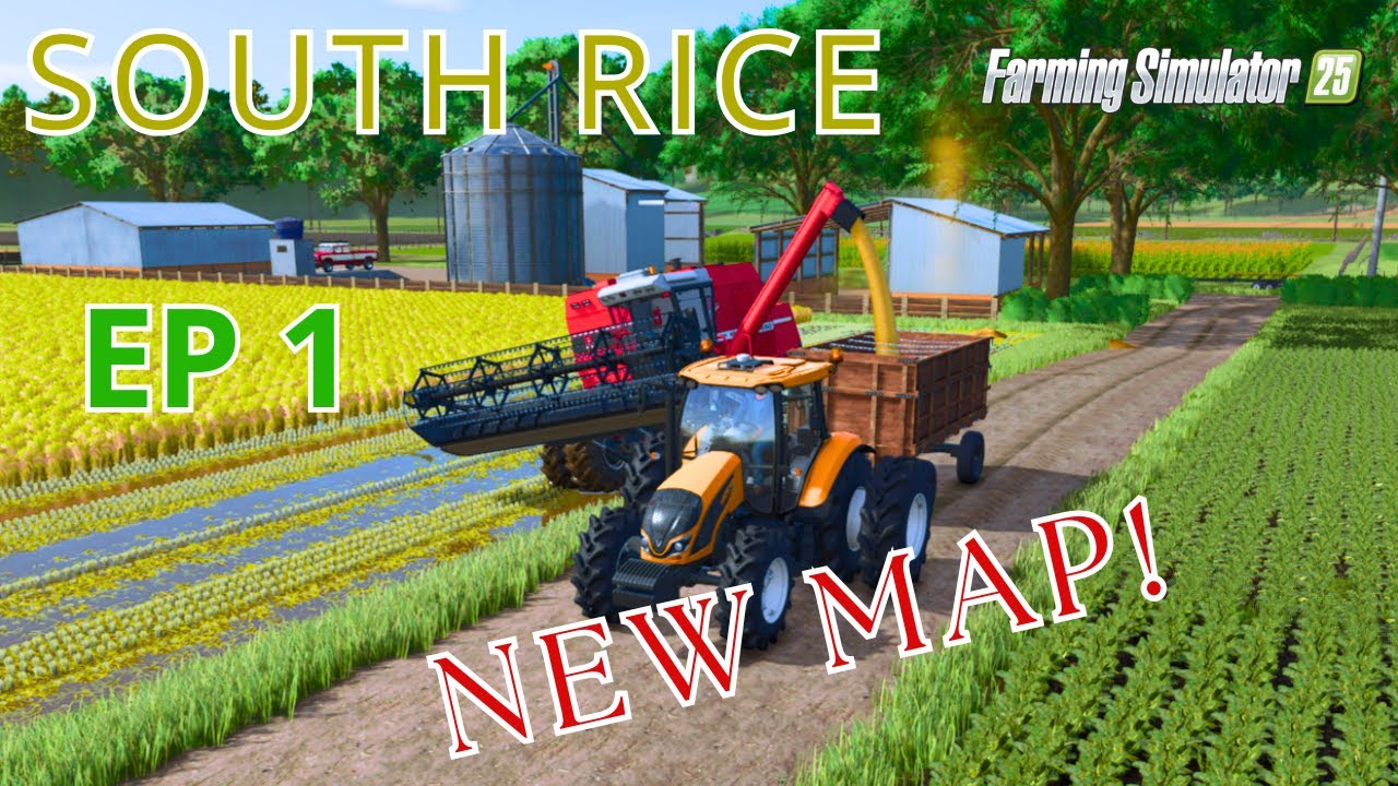 Starting a new map - FS25 - EP 1 - South Rice - YouTube