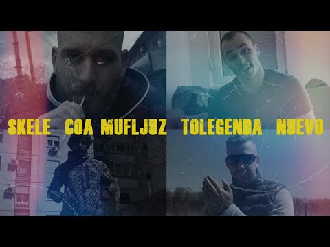 SKELE x COA MUFLJUZ x TOLEGENDA x NUEVO (OFFICIAL VIDEO)