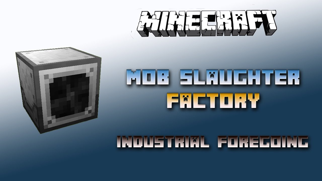 Mob Slaughter Factory 💎 Minecraft Industrial Foregoing Tutorial 💎 ...