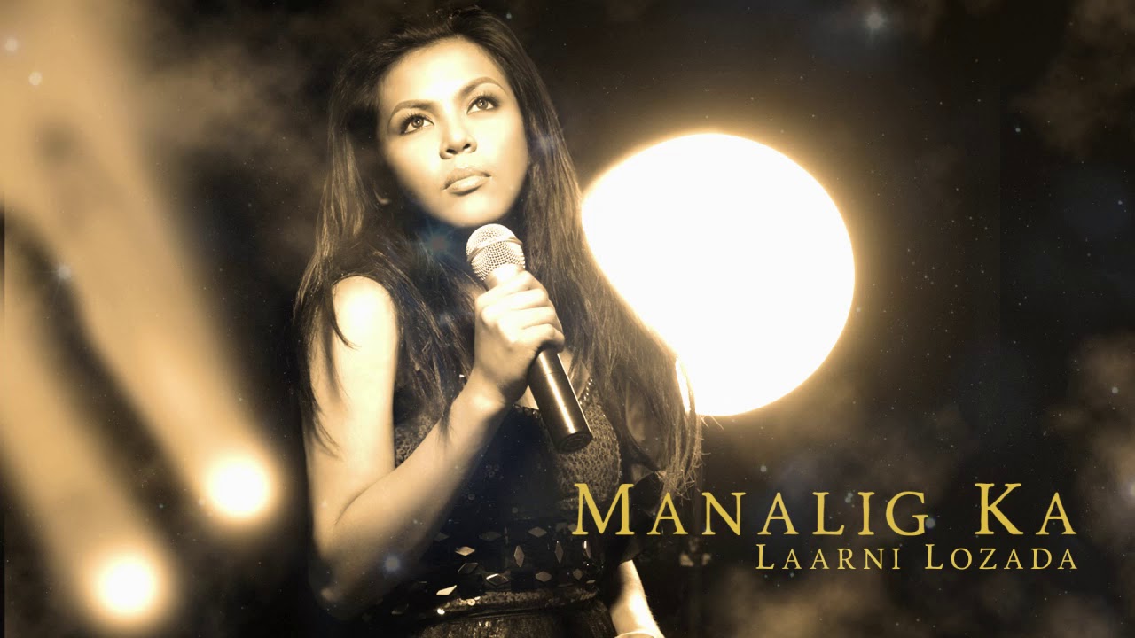 Laarni Lozada - Manalig Ka (Audio) 🎵 | Laarni - YouTube Music