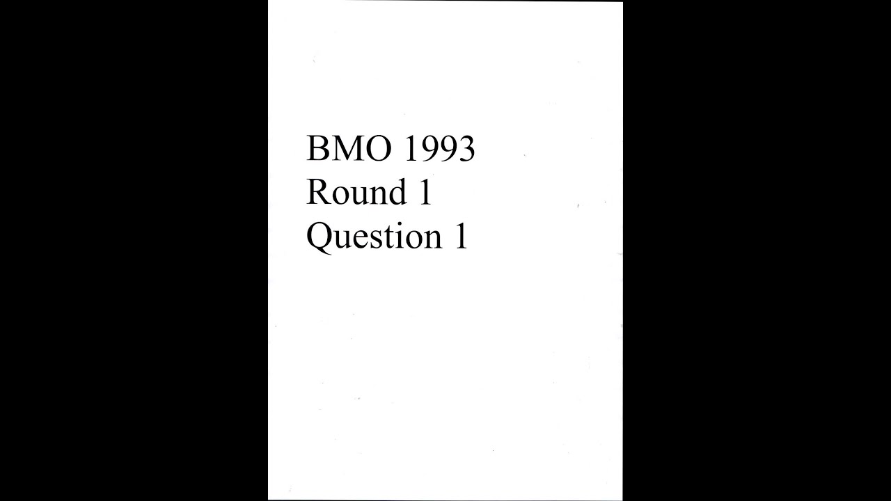 British Mathematical Olympiad 1993 Round 1 Question 1 - YouTube