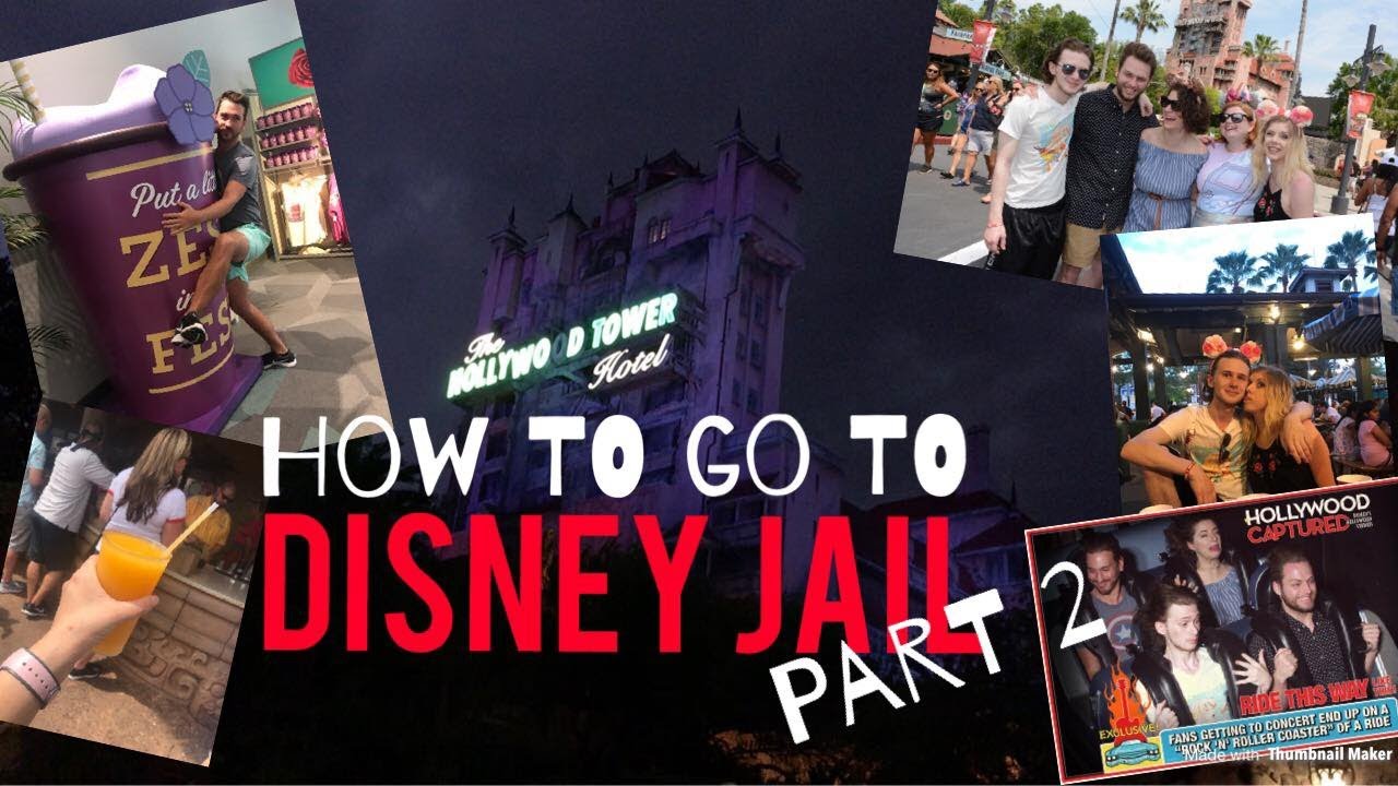 How To Go To Disney Jail Part 2 - YouTube