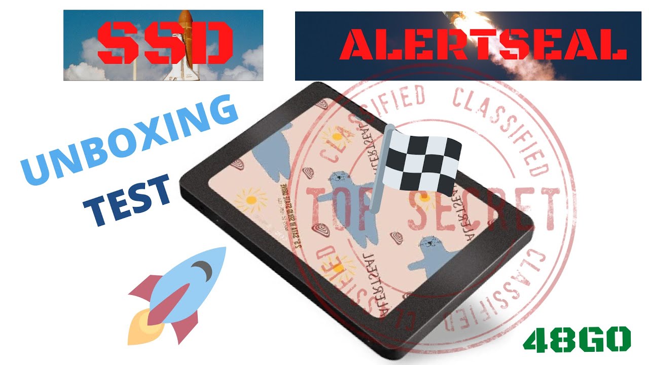 SSD ALERTSEAL 48Go UNBOXING+TEST - YouTube