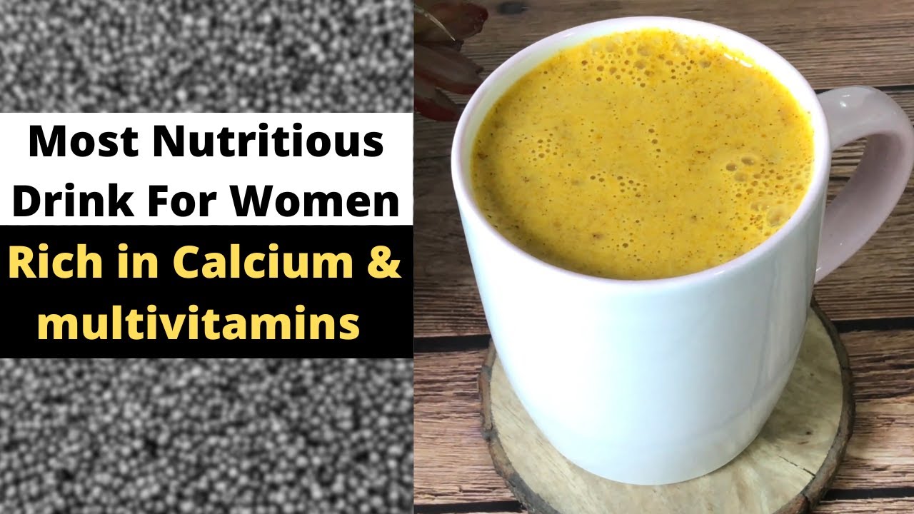 Most nutritious drink for women | Rich in calcium and multivitamins ...