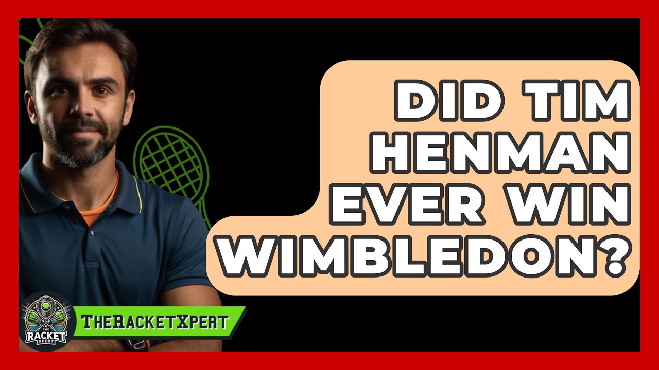 Did Tim Henman Ever Win Wimbledon? - The Racket Xpert - YouTube