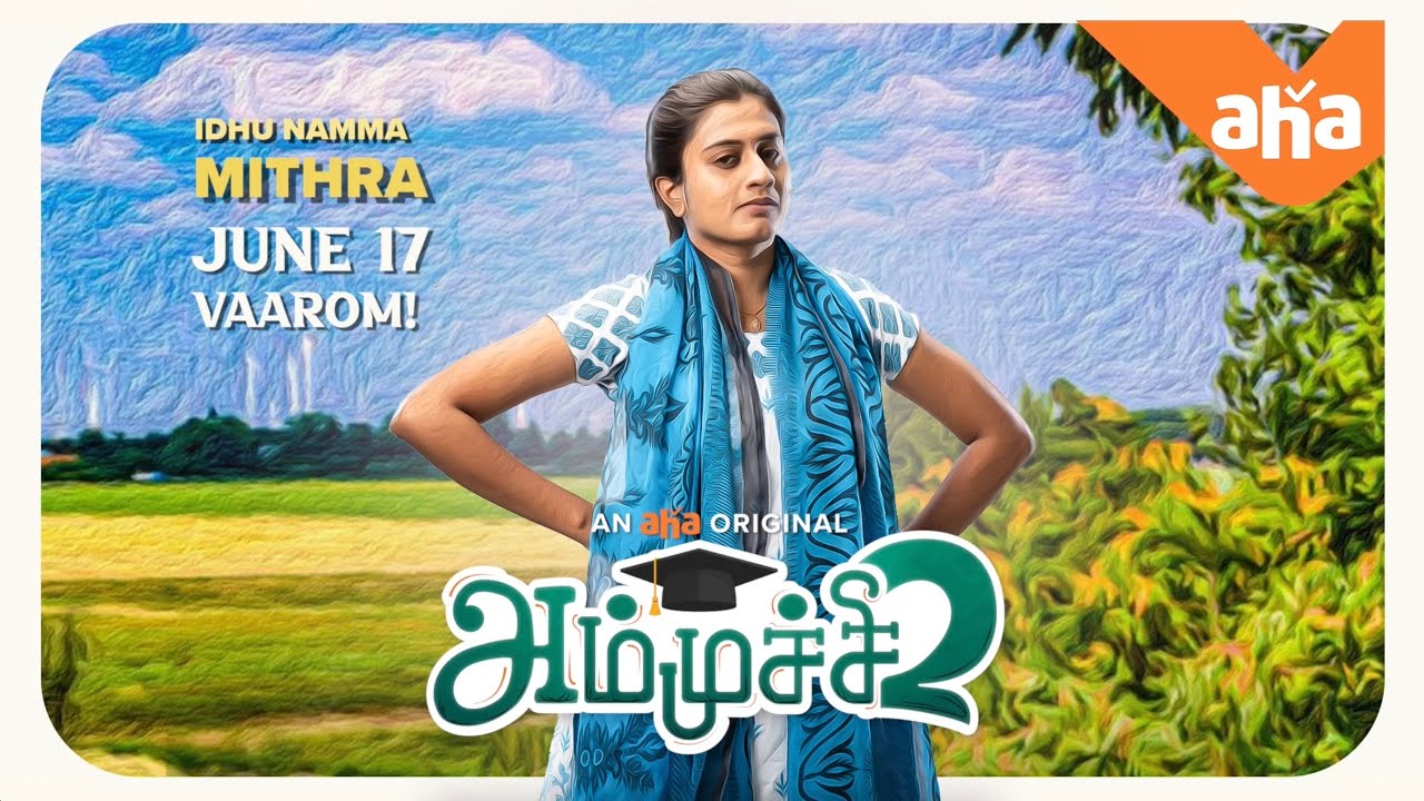 Ammuchi 2 - Mithra Character Promo | an aha Original | #Nakkalites # ...