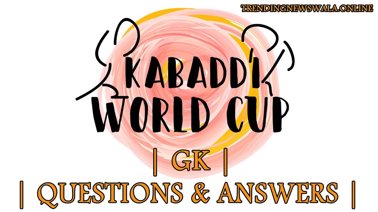 Kabbadi World Cup Kabbadi Question Answer GK Question And Answer Kabaddi YouTube kabbadi-world-cup-kabbadi-question-answer-gk-question-and-answer-kabaddi-youtube