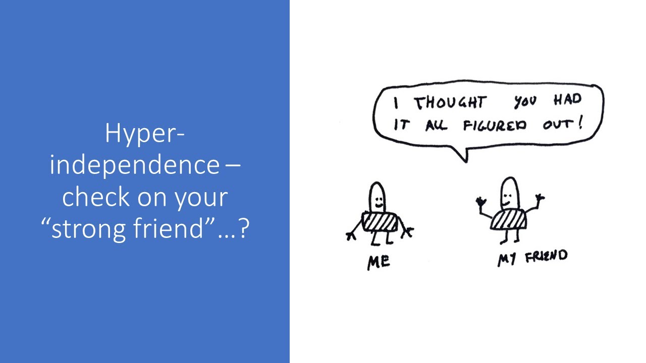 Hyper-independence | coping from trauma and fear - YouTube