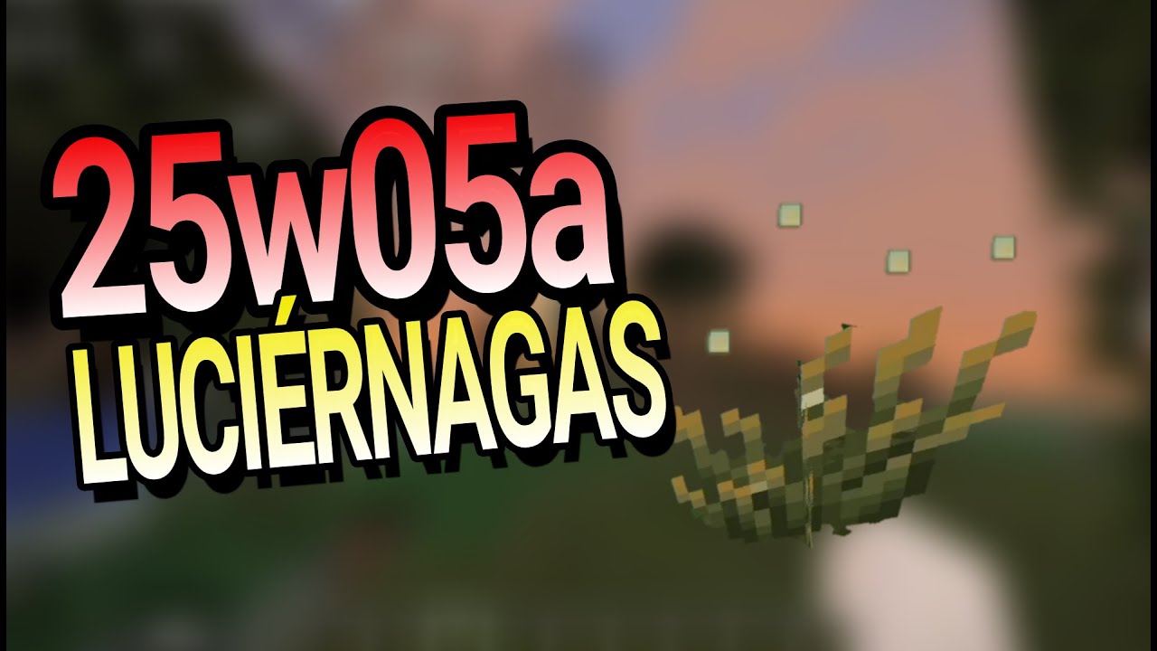 Minecraft 25w05a: Luciérnagas, variantes de vacas - YouTube