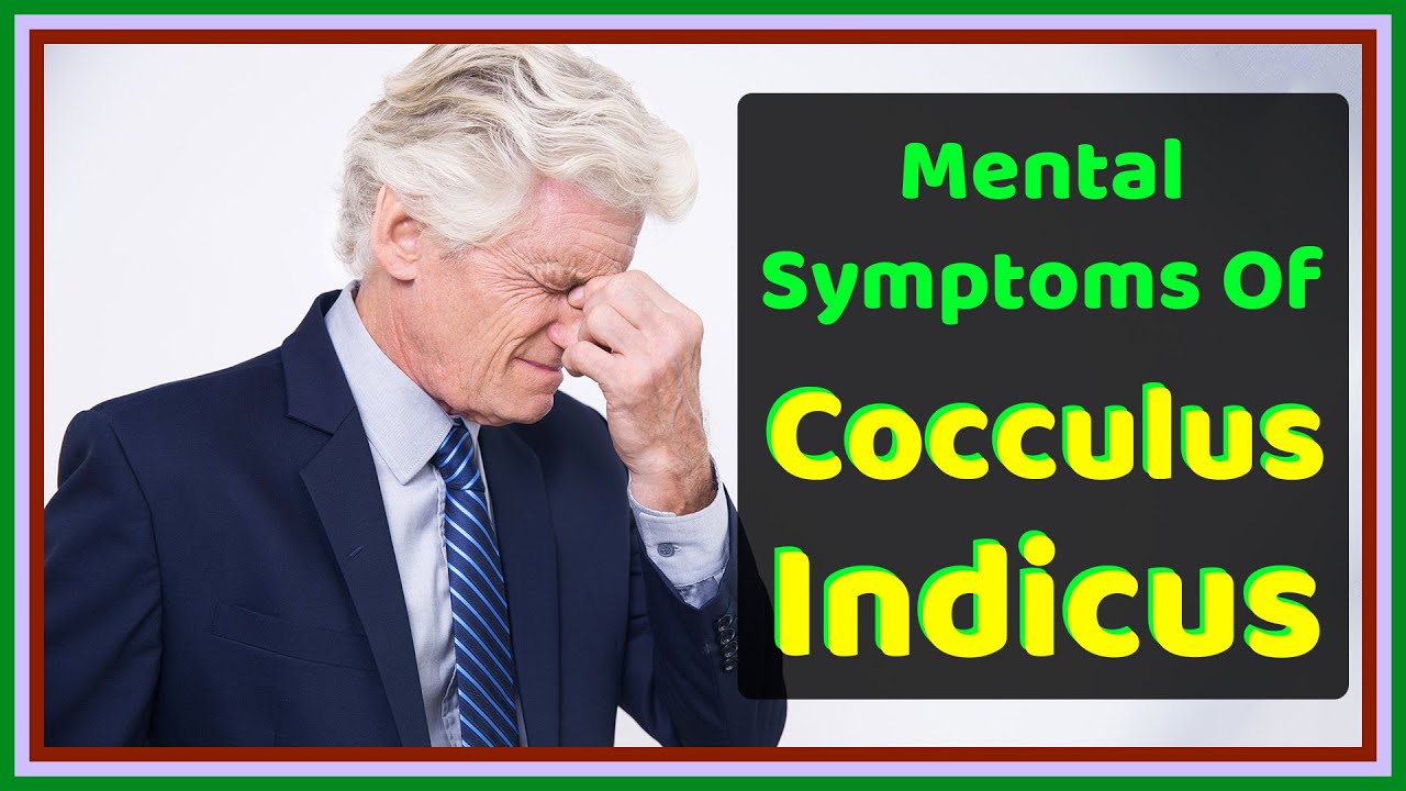 Mind Symptoms Of Cocculus Indicus | Homeopathic Medicine - YouTube