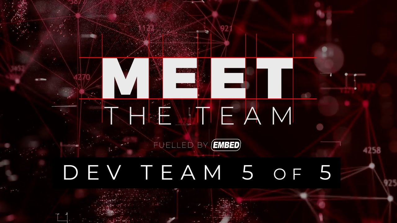 Meet The Team - Dev Team (Part 5) - YouTube