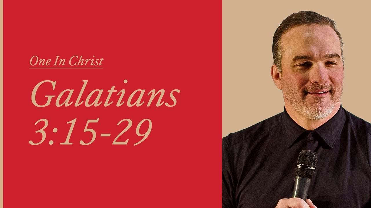 Pastor David Engelhardt // One In Christ: Galatians 3:15-29 - YouTube