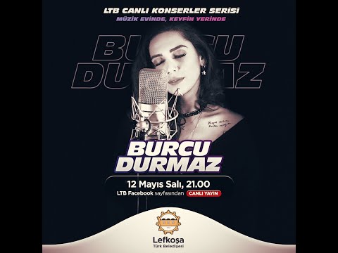 BURCU DURMAZ 12 MAYIS 2020 EV KONSERİ