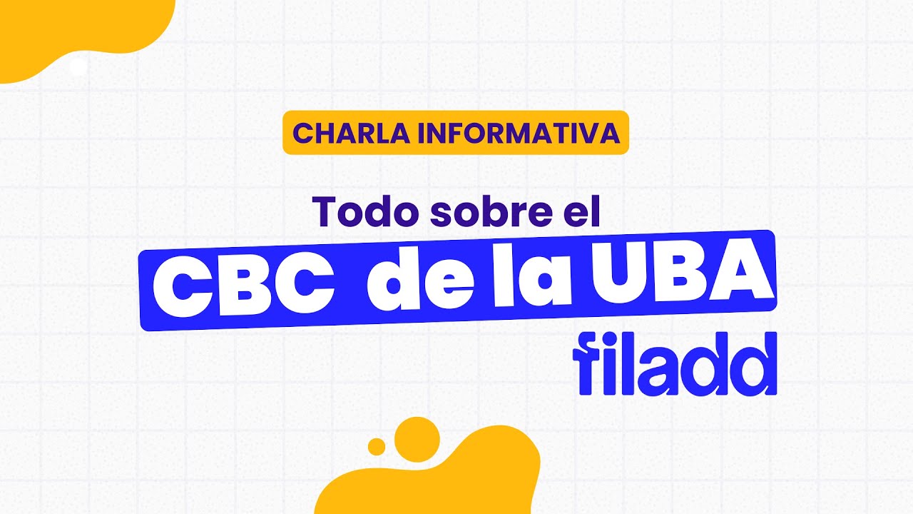 Todo sobre el CBC de la UBA: respondemos algunas de tus dudas - YouTube