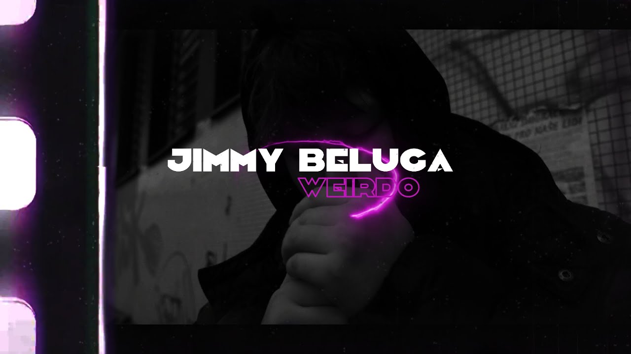 Jimmy Beluga - Weirdo | Official Video | - YouTube