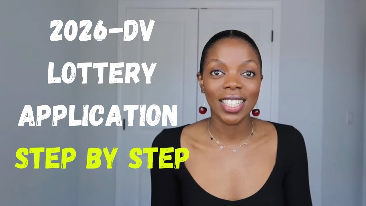 How to Properly Apply for the DV-2026 Lottery and WIN - Step by Step ...