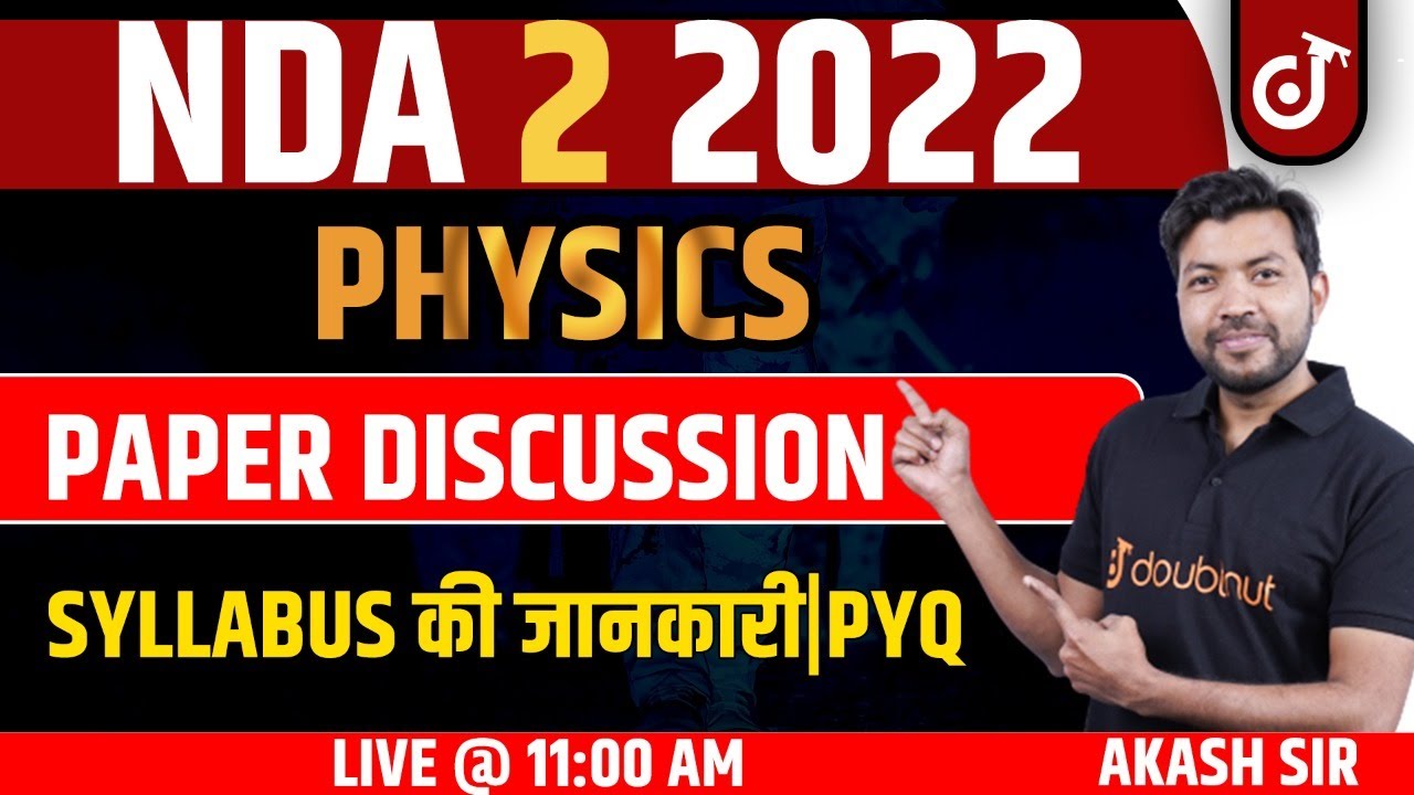 Physics for NDA 2022 | NDA Question Paper Discussion | NDA 2 2022 ...