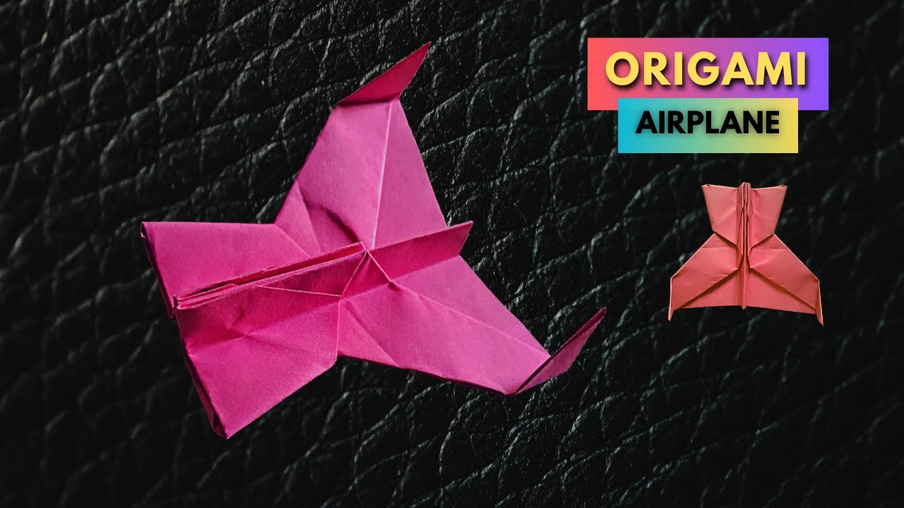 FOLDING ORIGAMI AIRPLANE: How to Make an Origami Paper AIRPLANE - Step ...