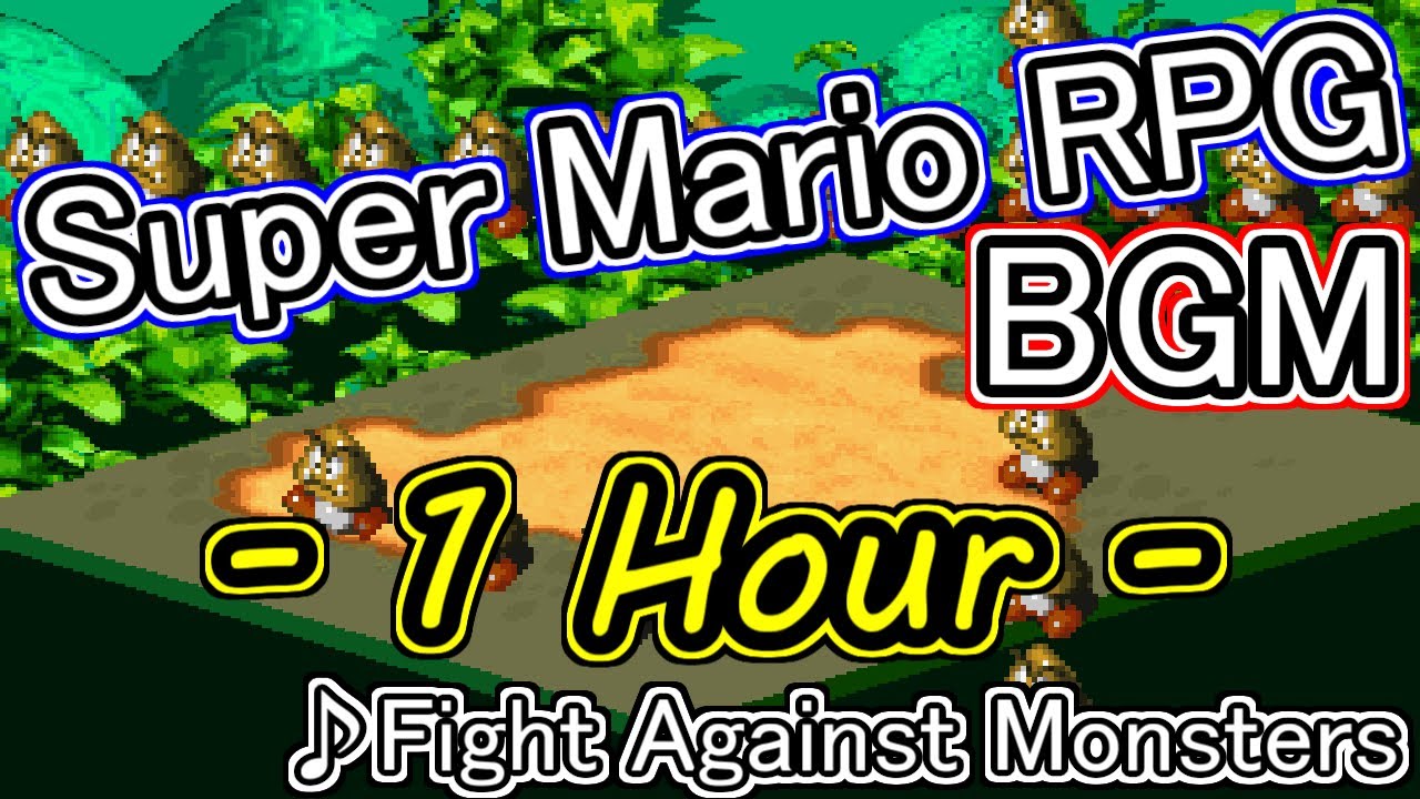 Super Mario RPG - Fight Against Monsters【1 hour】 - YouTube