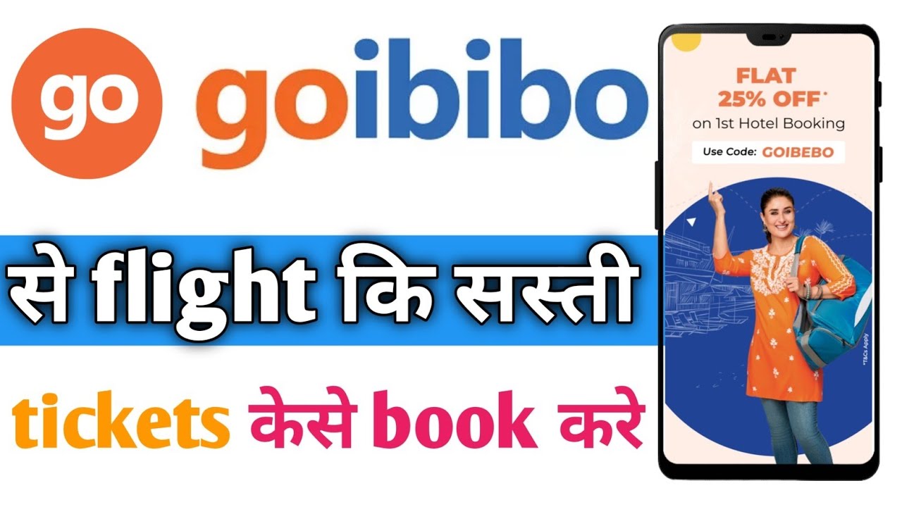 goibibo se flight ki sasti ticket Kaise book Karen!! flight ticket ...