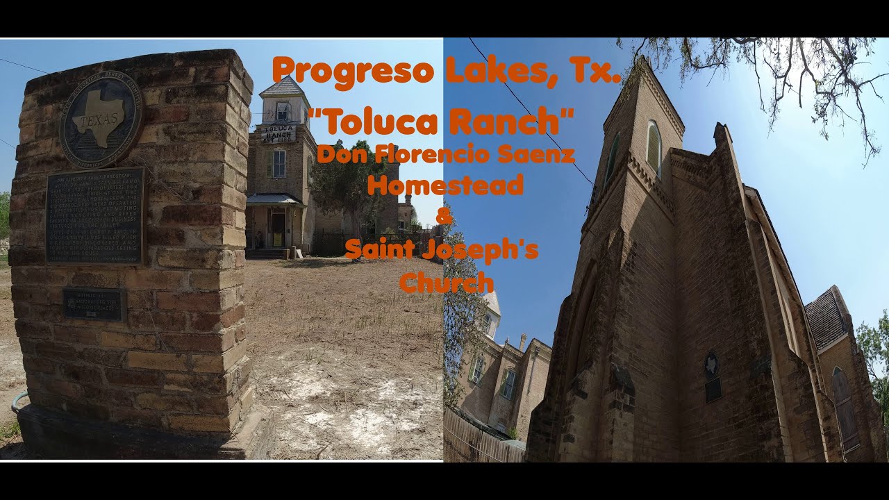 Texas Historical Landmarks Progreso LKS, Tx. Toluca RNCH (Florencio ...