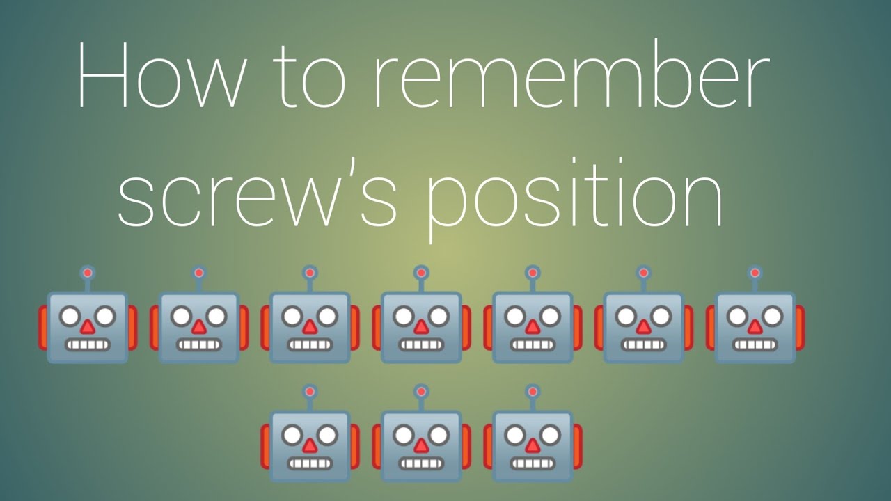 How to remember screw positions while dismantling the Phone and Laptops ...