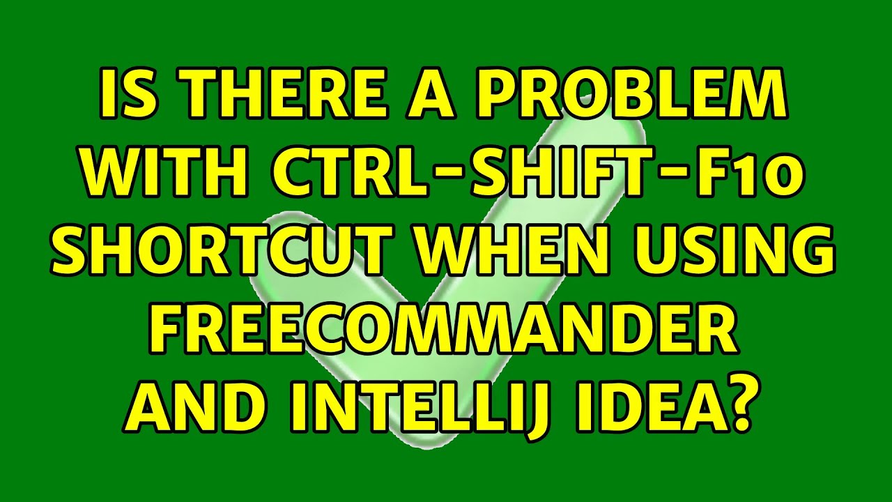 Is There A Problem With Ctrl shift F10 Shortcut When Using is-there-a-problem-with-ctrl-shift-f10-shortcut-when-using