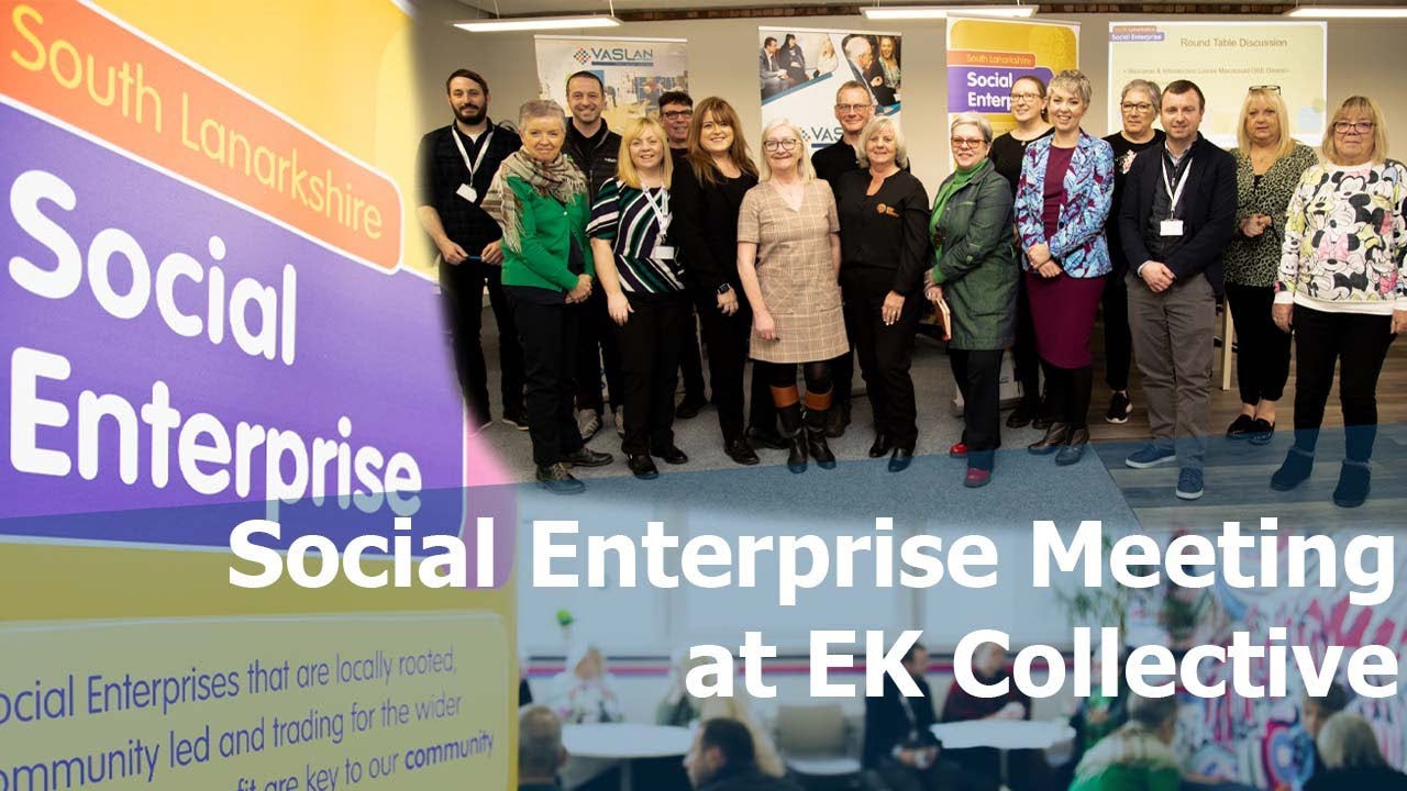South Lanarkshire Social Enterprise Meeting at EK Collective - YouTube