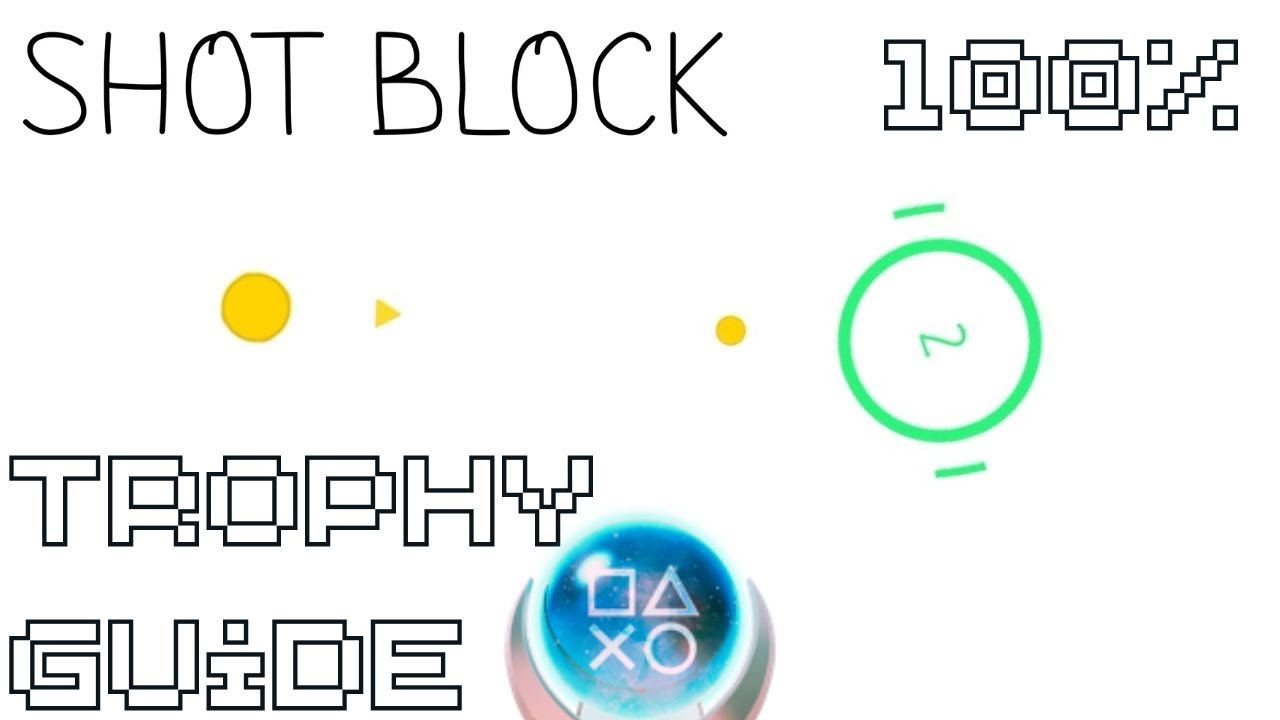 Shot Block | Easy $1 Fast Platinum! | 100% Trophy Guide - YouTube