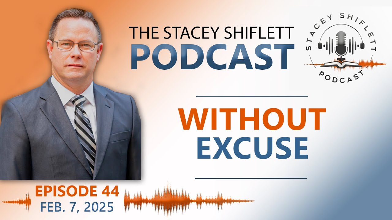 Episode 44 - Without Excuse - YouTube