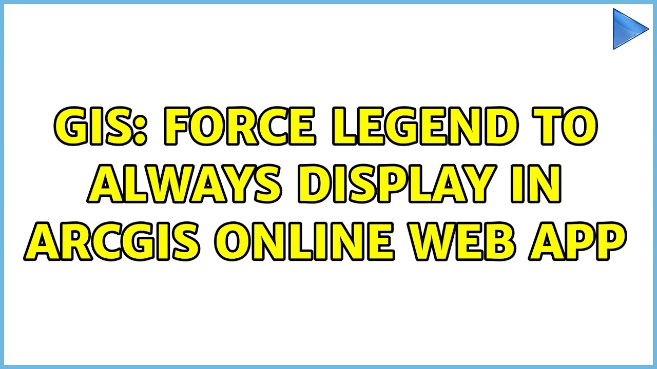 GIS: Force Legend to Always display in ArcGIS Online Web App - YouTube