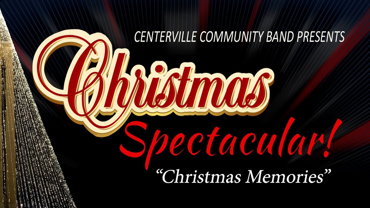 Centerville Community Band Christmas Spectacular 2024 - YouTube