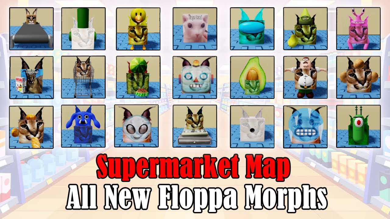 Floppa | How to get 21 Floppa Supermarket MORPHS ! [ Roblox ] - YouTube