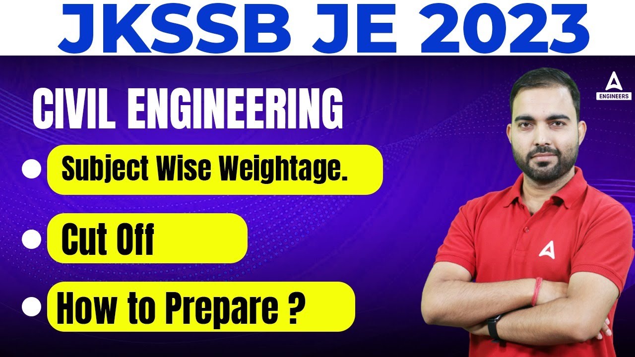 JKSSB JE 2023 | JKSSB JE Civil Engineering Subject Wise Weightage, Cut ...