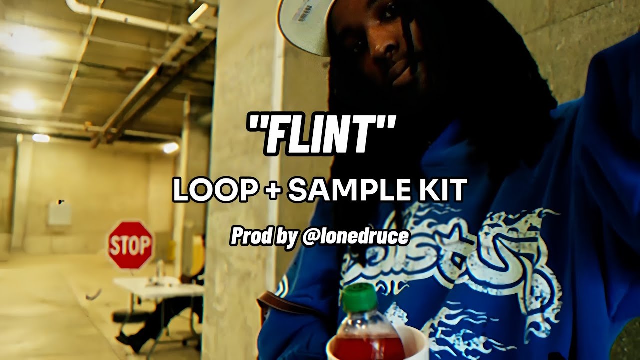 (FREE) Detroit, Flint Sample Loop Kit - "FLINT" (Baby Smoove, Veeze ...